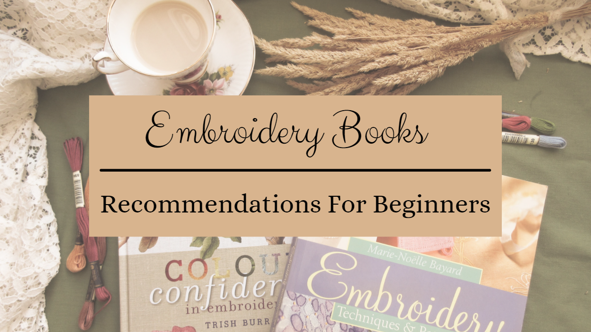 The Best Embroidery Book Recommendations For Beginners: - The Diary of ...